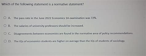 Solved Which Of The Following Statement Is A Normative