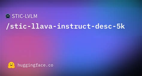 Stic Lvlmstic Llava Instruct Desc 5k · Datasets At Hugging Face