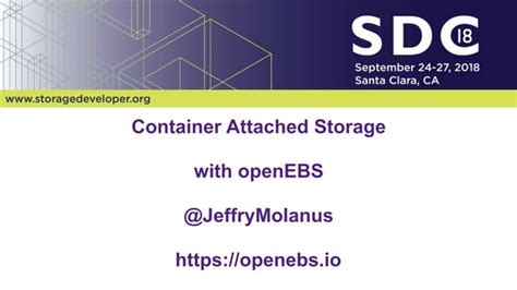 Container Attached Storage Cas With Openebs Sdc 2018 Ppt