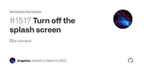 Turn Off The Splash Screen · Issue 1517 · Twinbasictwinbasic · Github