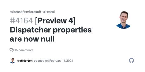 Preview 4 Dispatcher Properties Are Now Null · Issue 4164