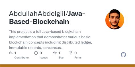 Github Abdullahabdelgliljava Based Blockchain This Project Is A