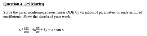 Solved Solve The Given Nonhomogeneous Linear Ode By