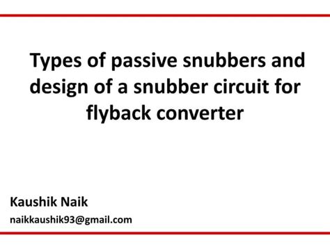 Types Of Snubber Circuits Design Of Snubber For Flyback Converter Simulation In Matlab