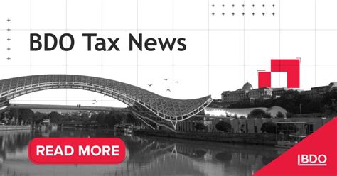 Bdo Georgia On Linkedin Bdo Bdoknows Tax Taxnews Advisersofthefuture