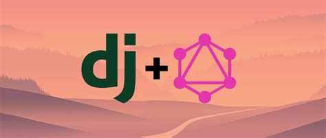 graphql django tutorial with example by samarth gowda dev genius