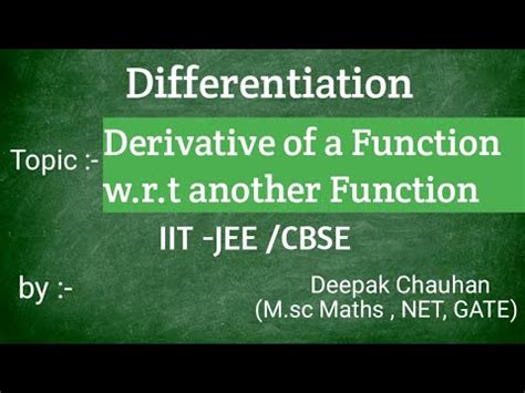 Derivative Of A Function W R T Another Function IIT JEE CBSE YouTube