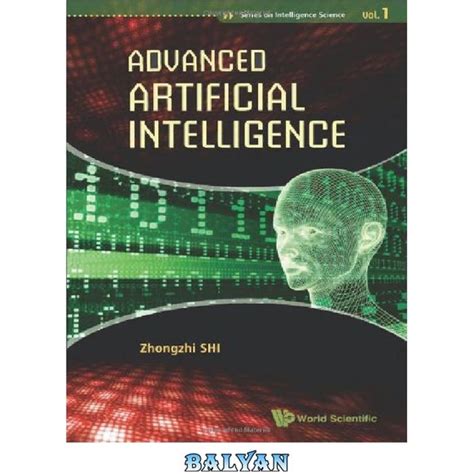 خرید و قیمت دانلود کتاب Advanced Artificial Intelligence Series On Intelligence Science ترب