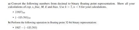 Solved A Convert The Following Numbers From Decimal To Chegg