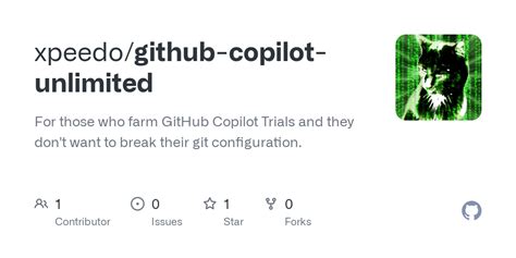 github xpeedo github copilot unlimited for those who farm github