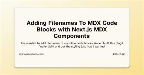 Adding Filenames To Mdx Code Blocks With Nextjs Mdx Components