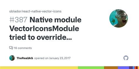 Native Module Vectoriconsmodule Tried To Override Vectoriconsmodule For