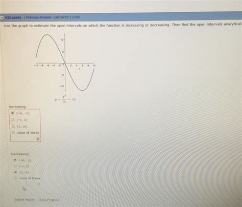 solved use the graph to estimate the open intervals on which