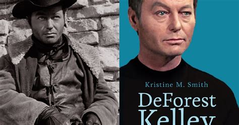 Star Treks Deforest Kelley Was The Real Mccoy
