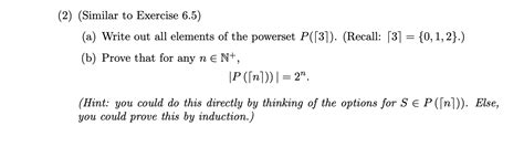 Solved 2 Similar To Exercise 6 5 A Write Out All Chegg Com