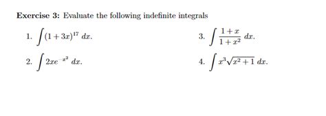 Solved Exercise Evaluate The Following Indefinite Chegg
