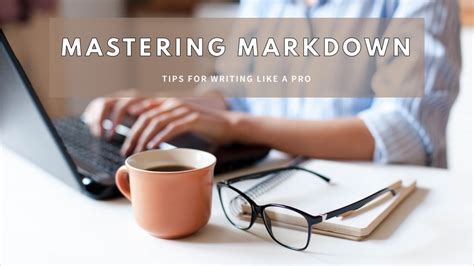 Markdown 101 Simple Tips To Write Like A Pro