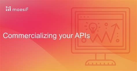Commercializing Your Apis Moesif Blog