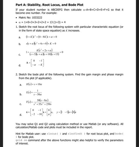 Solved Part A Stability Root Locus And Bode Plot If Your Chegg Com