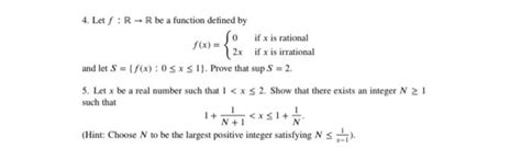 Solved 4 Let F R→r Be A Function Defined By F X {02x If X