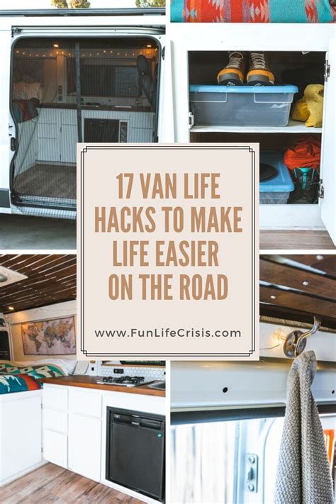 17 Van Life Hacks To Make Life Easier On The Road Campervan Life Van Life Camper Life