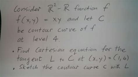 solved consider r 2 r function f f x y xy and let c be