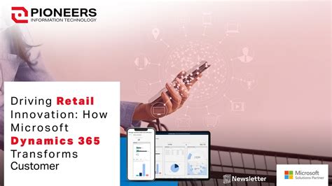 Driving Retail Innovation How Microsoft Dynamics 365 Transforms
