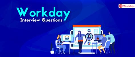 Top 60 Workday Interview Questions And Answers In 2025
