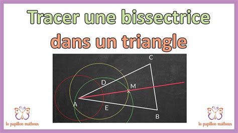 Comment Tracer Une Bissectrice Dans Un Triangle Au Compas Youtube