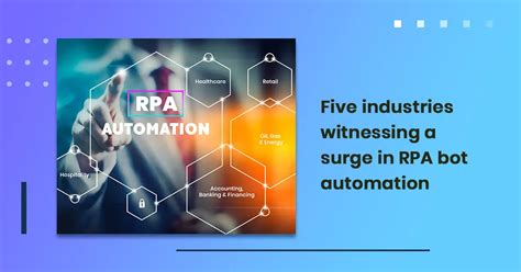Industries Witnessing A Surge In Rpa Bot Automation Integrabalance