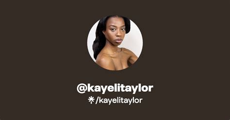 Kayelitaylor Listen On Youtube Spotify Linktree