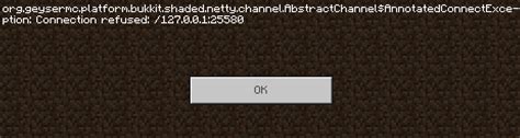 Wont Let Me Join On Bedrock Gives Connection Refusedclosed By Remote Peer · Issue 266