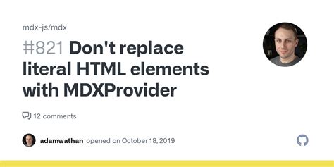 Dont Replace Literal Html Elements With Mdxprovider · Issue 821 · Mdx Jsmdx · Github