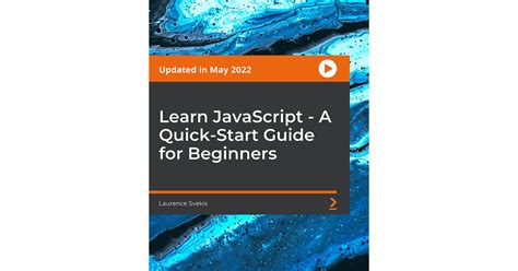 Learn Javascript A Quick Start Guide For Beginners Video