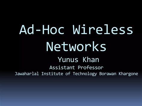 Adhoc Wireless Network Pptx