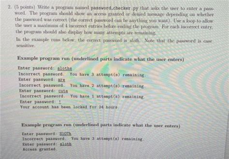 Solved 5 Points Write A Program Named Passwordcheckerpy