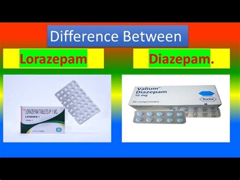 Difference Between Lorazepam And Diazepam YouTube