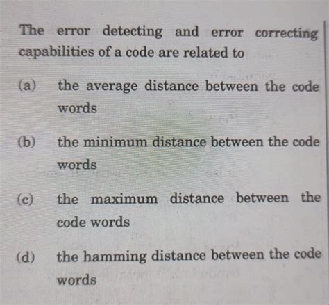 Solved The Error Detecting And Error Correcting Capabilities