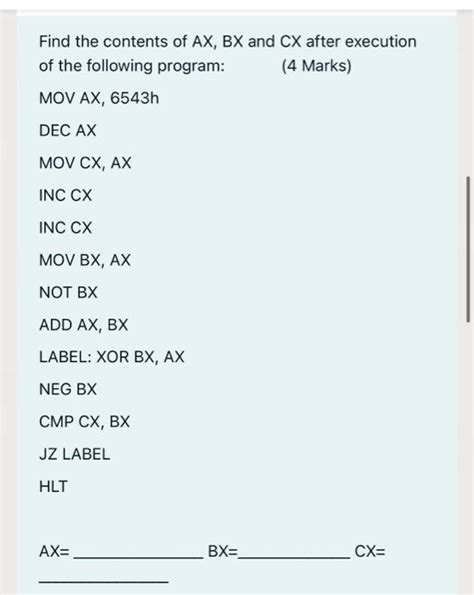 Solved Find The Contents Of Ax Bx And Cx After Execution Of