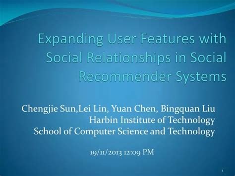 Ppt Expanding User Features With Social Relationships In Social Recommender Systems Powerpoint