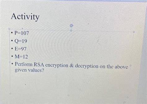 Solved Activity P Q E M Perform RSA Chegg