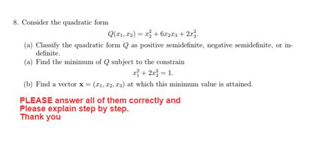 Solved 8 Consider The Quadratic Form A Classify The Chegg Com