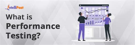 What Is Performance Testing Types And Tools Intellipaat