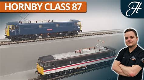 Hornby Class 87 Product Showcase Youtube Hornby Class 87 Product Showcase Youtube