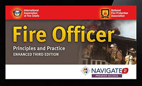 Navigate 2 Premier Access For Fire Officer Principles And Practice By Iafc Goodreads