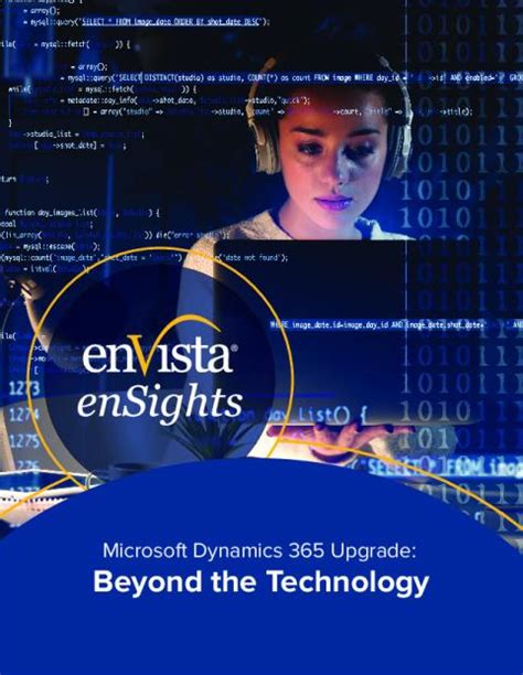 Microsoft Dynamics 365 Upgrade Considerations Beyond The Technology