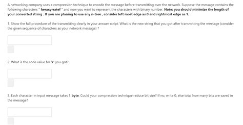 Solved A Networking Company Uses A Compression Technique To