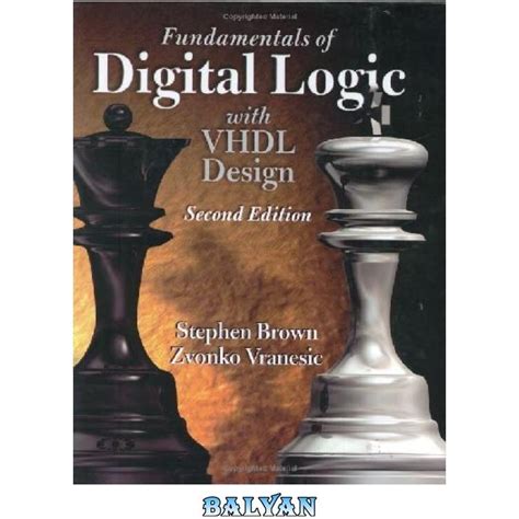 خرید و قیمت دانلود کتاب Fundamentals Of Digital Logic With Vhdl Design ا مبانی منطق دیجیتال با
