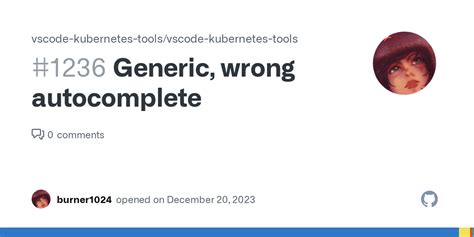 Generic Wrong Autocomplete Issue Vscode Kubernetes Tools