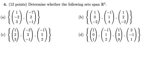 solved 4 12 points determine whether the following sets